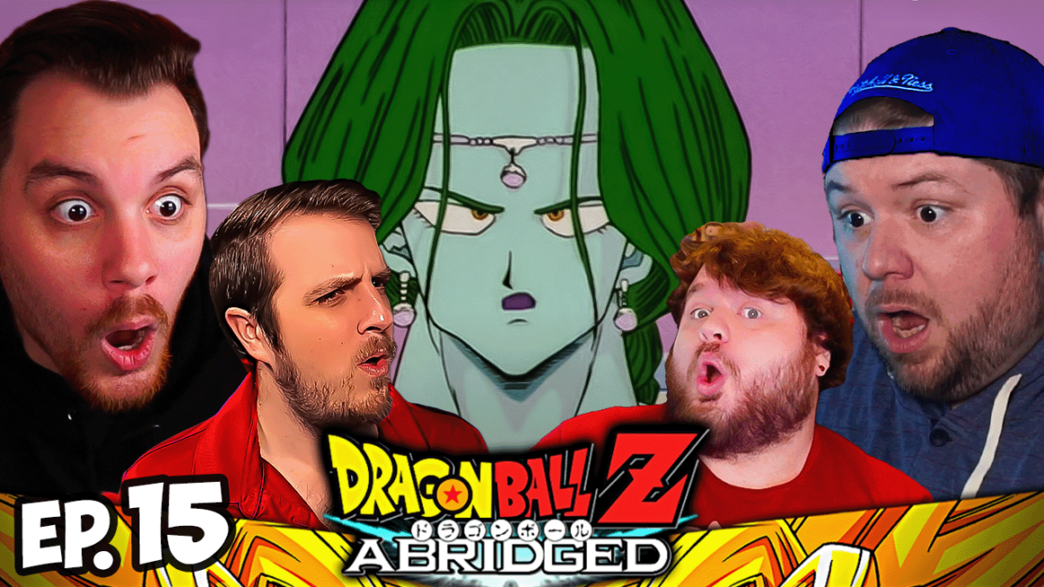 DBZ Abridged Episode 15 REACTION – Sorta Stupid