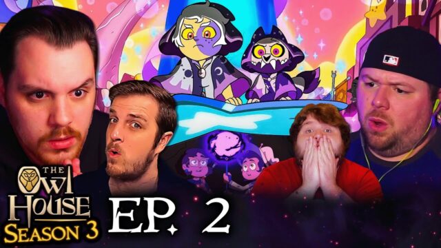 Owl House S3 Episode 2 REACTION – Sorta Stupid