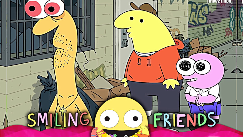 Smiling Friends Archives - Sorta Stupid